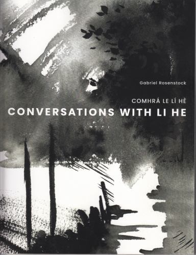 Conversations with Li He : Comhrá le lÍ Hè by Gabriel Rosenstock (2021 ...