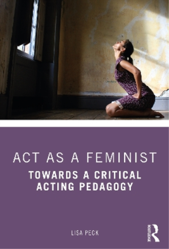 Lisa Peck Act as a Feminist (Poche) 9780815352365 | eBay