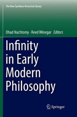 Infinity in Early Modern Philosophy by Ohad Nachtomy (English ...