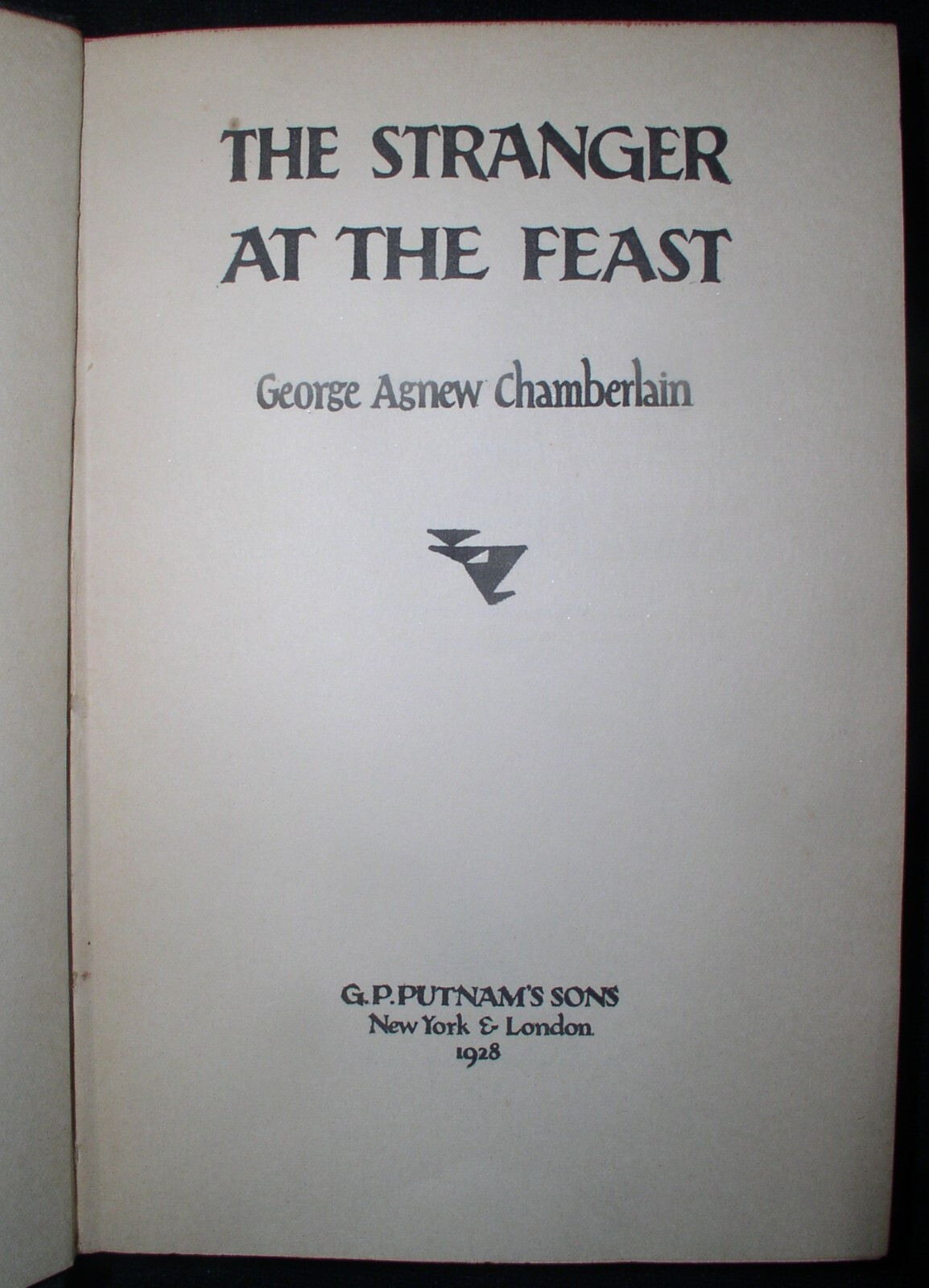 The Stranger At The Feast by George Agnew Chamberlain~Hb, 1928, GP ...