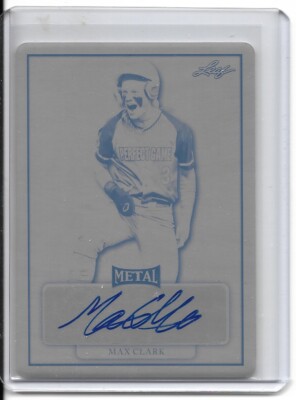 2022 Leaf Metal Perfect Game MAX CLARK Autograph 1/1 Black Plate ...