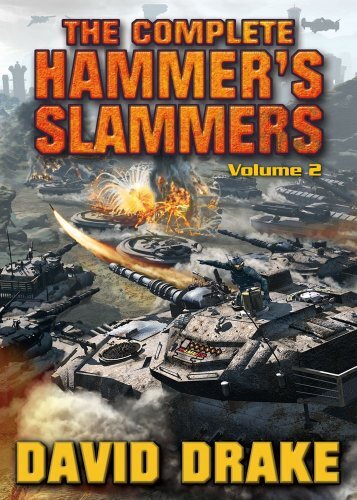 The Complete Hammer's Slammers: Volume II by Drake, David [Paperback ...