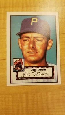JOE MUIR 1952 Topps Reprint #154 BUY ANY 2 ITEMS FOR 50% OFF ...