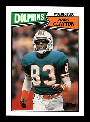 Mark Clayton 1987 Topps NFL Football #237 Miami Dolphins | eBay