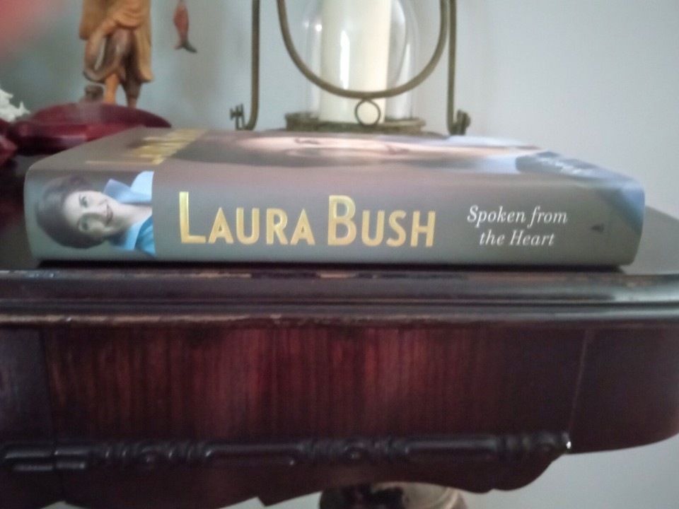 First Lady Laura Bush autographed Book Spoken from the Heart New Unread ...