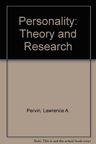 Personality: Theory and Research By LAWRENCE A. PERVIN. 97804715 | eBay