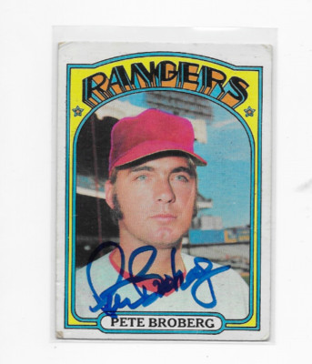 1972 Topps Pete Broberg Autographed Card Texas Rangers In Person TC988 ...