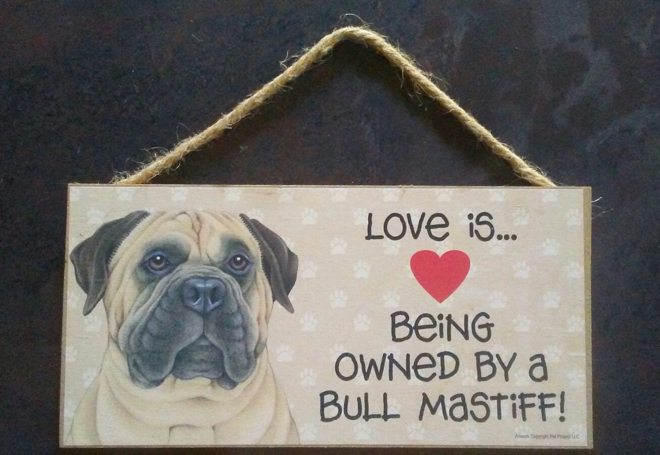 Love is....Bull Mastiff Sign | eBay
