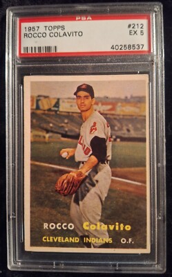 1957 Topps ROCCO (ROCKY) COLAVITO #212 PSA 5 EX Indians Star Rookie ...