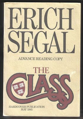 Erich Segal / The Class Advance Reading Copy 1985 | eBay