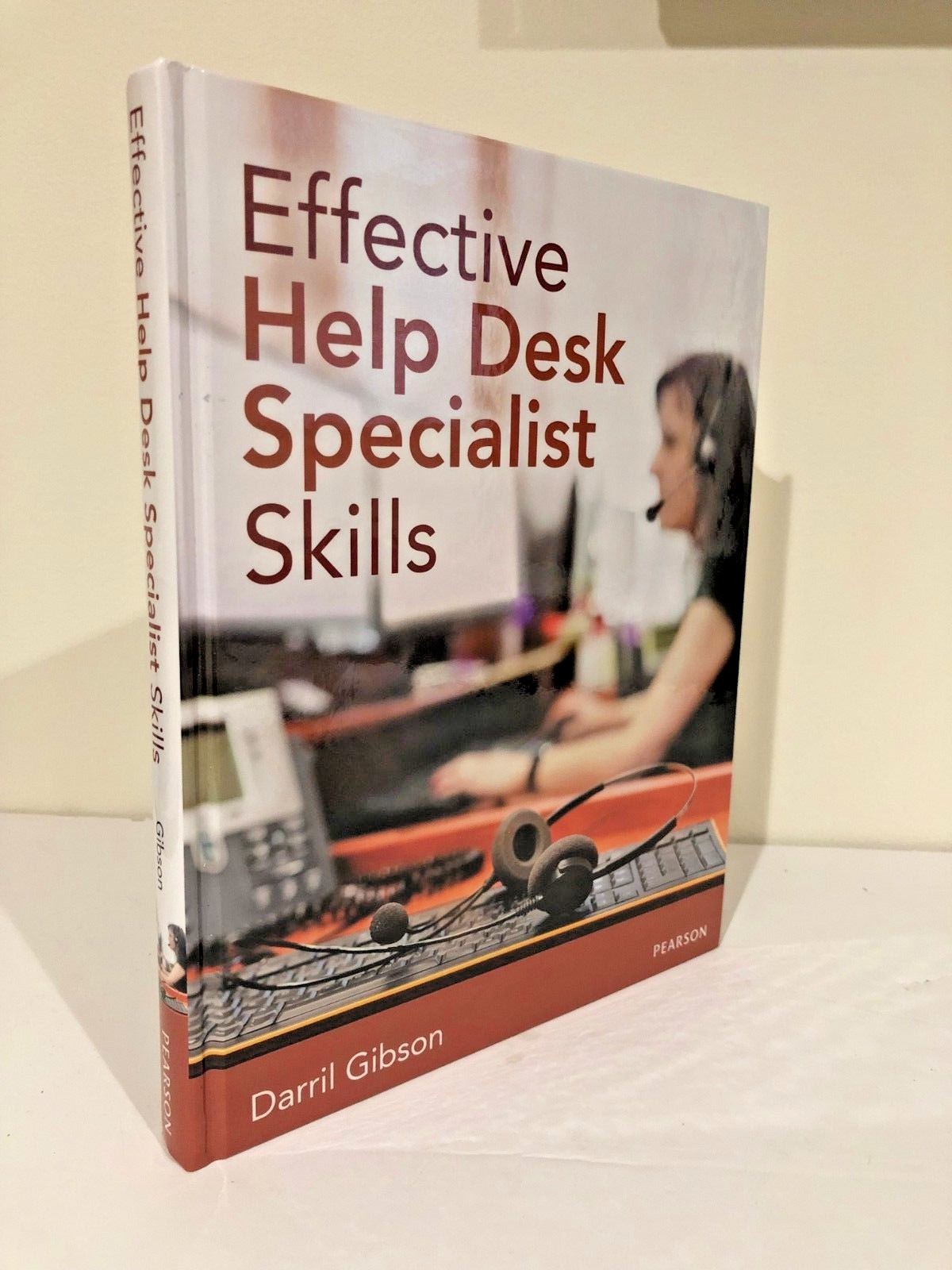 Effective Help Desk Specialist Skills by Darril Gibson (2014, Hardcover ...