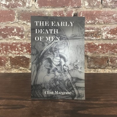 The Early Death Of Men-Clint Margrave-VG 9781935520603| eBay