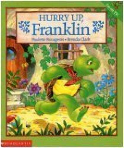 Hurry Up Franklin (Franklin Series) (Franklin Series) - Paperback ...