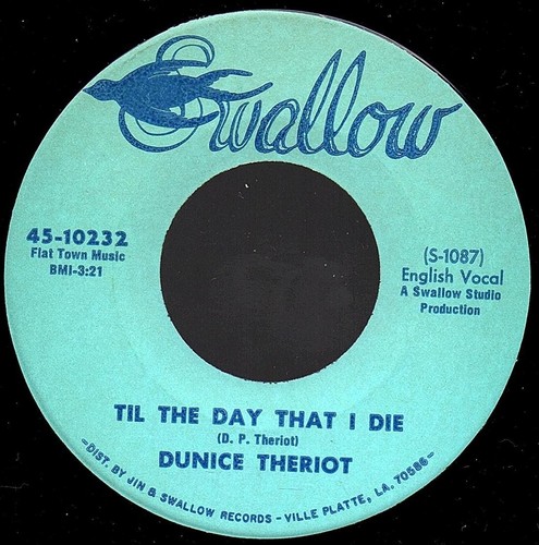 DUNICE THERIOT SINGLE SWALLOW " TIL THE DAY THAT I DIE " [US] | eBay
