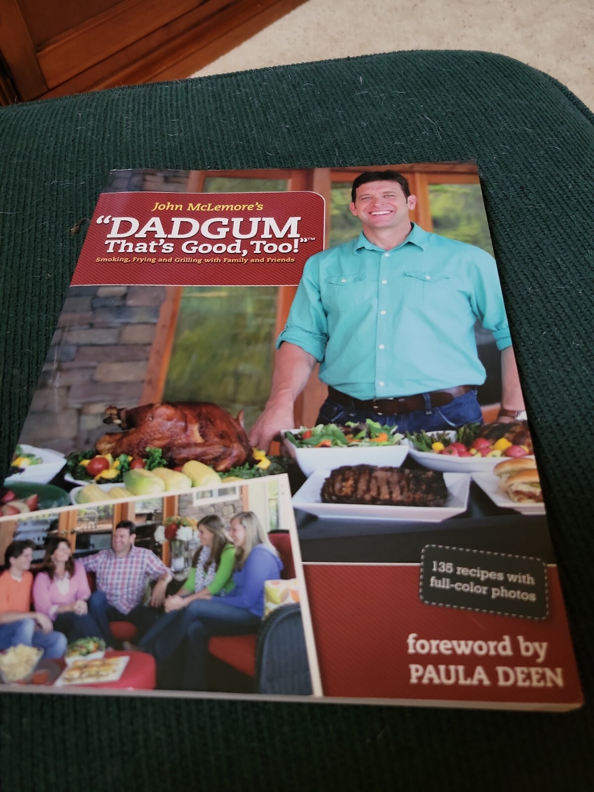 DADGUM, That's Good, Too! : Smoking, Frying and Grilling with Family ...
