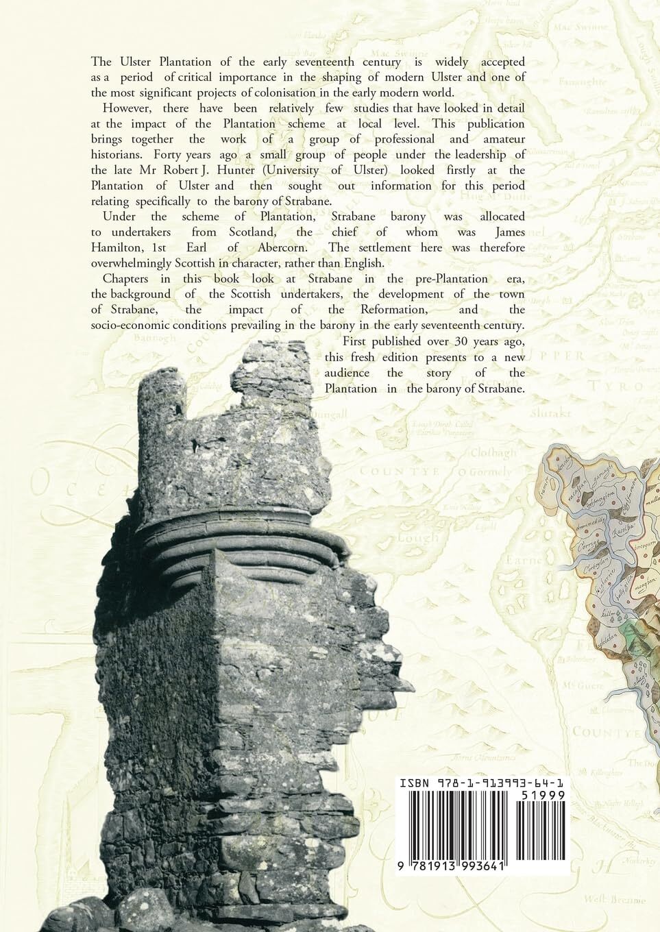 Hunter, R. J. The Strabane Barony During The Ulster Plantation, 1607-41 ...
