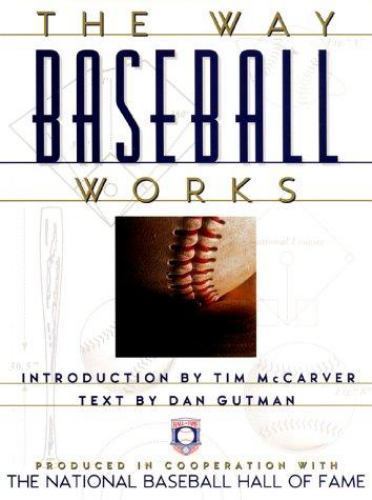 Way Baseball Works by Tim McCarver and Dan Gutman (1996, Hardcover) for ...