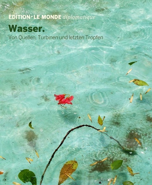 Wasser von Le Monde Diplomatique Anna Lerch (2019, Taschenbuch) online ...
