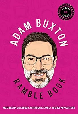 Ramble Book: Musings on Childhood, Friendship, Family and 80s Pop ...