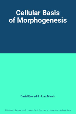 Cellular Basis of Morphogenesis | eBay