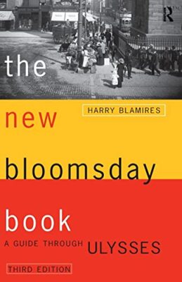 The New Bloomsday Book: A Guide Thr..., Blamires, Harry 9780415138581| eBay