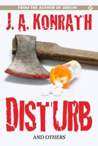 Disturb - Paperback By Konrath, JA - GOOD 9781453887684| eBay