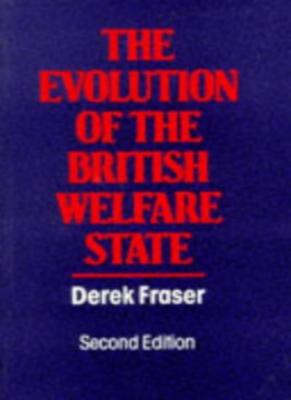 The Evolution of the British Welfare State: A History of Socia ...