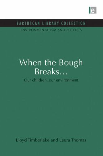 Environmentalism and Politics Set Ser.: When the Bough Breaks... : Our ...