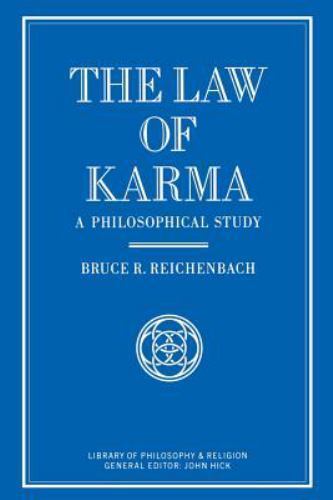 Law of Karma : A Philosophical Study by Bruce Reichenbach (1990, Trade ...
