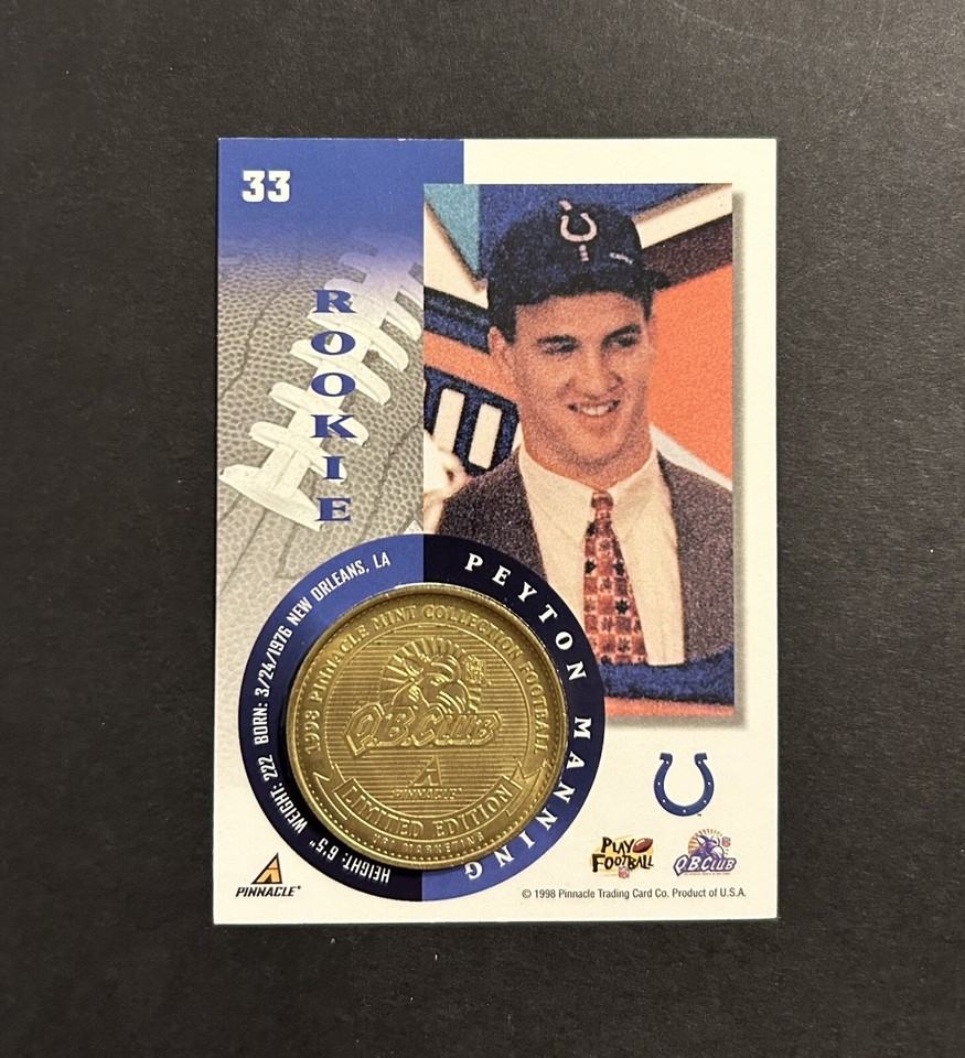 1998 Pinnacle Mint PEYTON MANNING RC with Copper Coin #33! Colts HOF RC ...