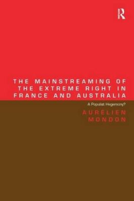 The Mainstreaming of the Extreme Right in France and Australia | eBay