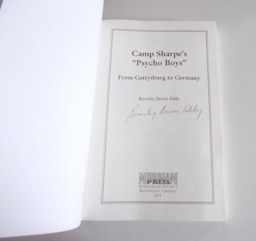 Camp Sharpe's Psycho Boys : From Gettysburg to Germany by Beverley Eddy SIGNED 9781502813947| eBay