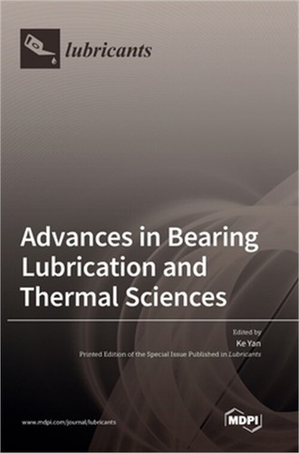 Advances in Bearing Lubrication and Thermal Sciences (Hardback or Cased ...