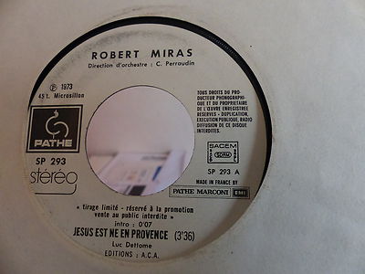 ROBERT MIRAS Jesus est né en Provence / la chanson du vieux poete SP293 PROMO | eBay