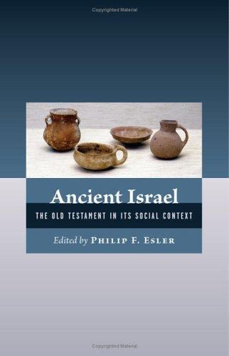 Ancient Israel: The Old Testament in Its Social Context by Philip F ...