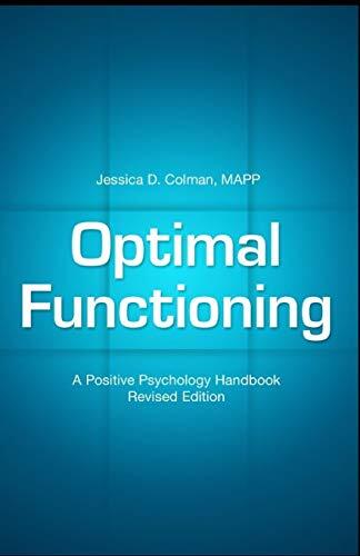 Optimal Functioning: A Positive Psychology Hand, Colman, Desmond, Salvador, -, 9781709417702| eBay