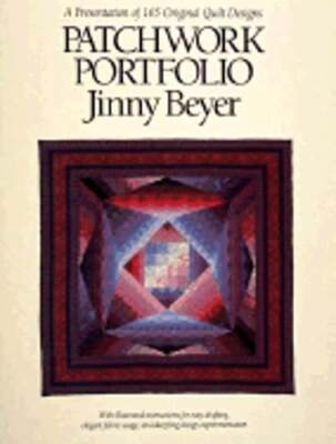 Patchwork Portfolio: A Presentation of 165 Original Quilt Designs by ...