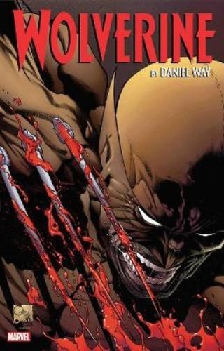 Daniel Way Jeph Lo Wolverine by Daniel Way: The Complete Collection Vol ...