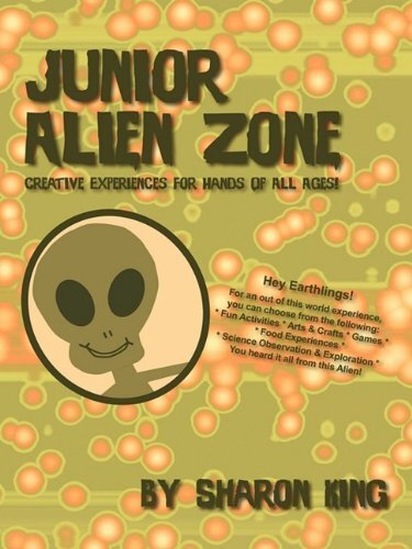 Junior Alien Zone: Creative Experiences for Hands of All Ages ...
