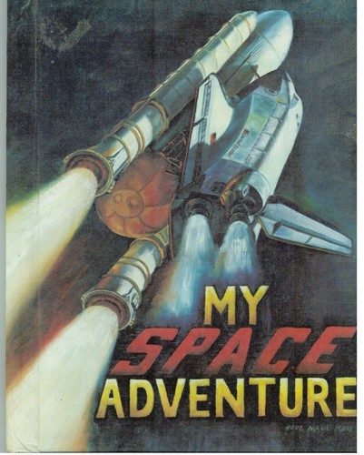 SPACE - BOOK (1982) MY SPACE ADVENTURE (Karen Hefty) (Patent Pending ...