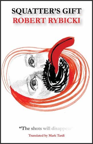 Robert Rybicki The Squatters' Gift (Taschenbuch) Polish Literature (US IMPORT) | eBay.de