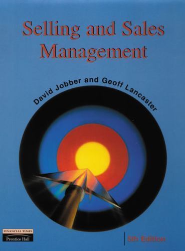Selling and Sales Management by Geffrey Lancaster and David Jobber ...
