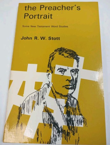 The Preacher's Portrait Vintage Religious Book by John R. W. Stott | eBay