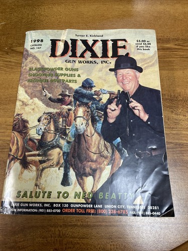 Vintage Dixie Gun Works Catalog- 1998- #147 Salutes Ned Beatty | eBay