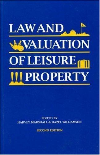 Law and Valuation of Leisure Property by Harvey Marshall and Hazel ...