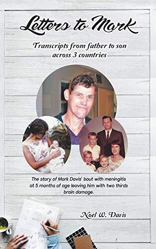 Letters to Mark: Transcripts from Father to Son Across 3 Countries ...