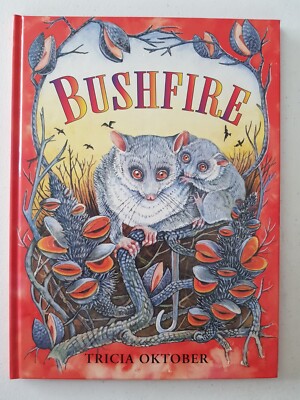 Book - Bushfire 1995 HC Tricia Oktober Australian Animals | eBay