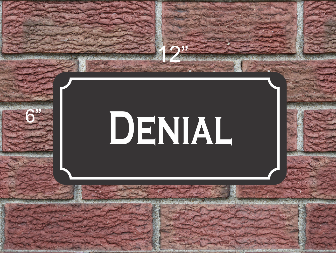 Denial Metal Sign black with white text | eBay