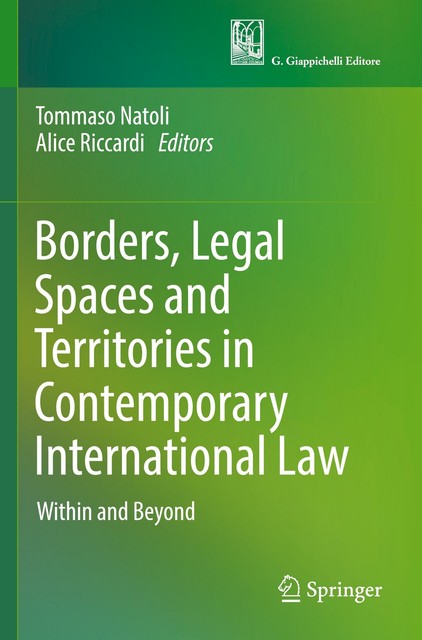 Borders, Legal Spaces And Territories in Contemporary International Law ...