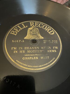 Bell 78 RPM Charles Hart - I’m In Heaven In My Mothers Arms 9017 V+ | eBay